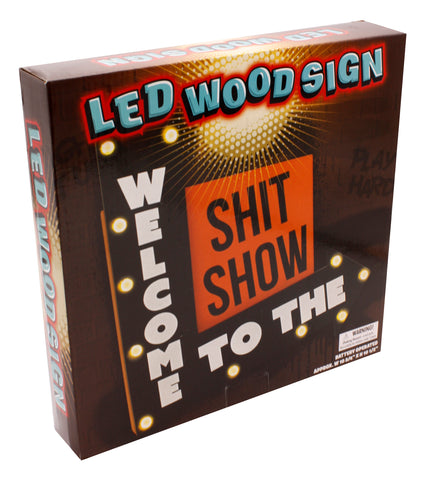 Shit Show LED Sign – Island Dogs